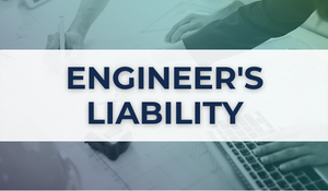 Engineer's Liability